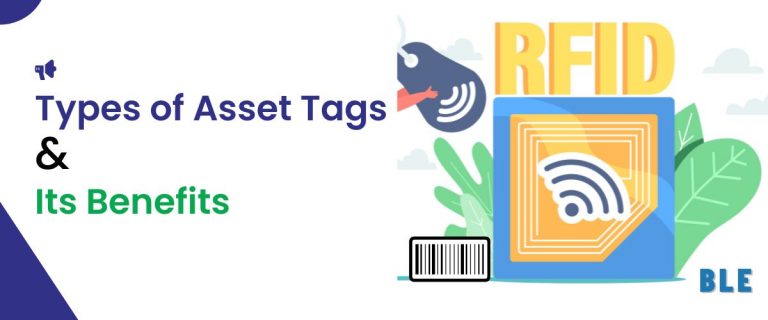 Types of Asset Tags - Its benefits and implementation